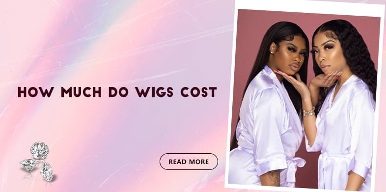 How Much Do Wigs Cost – CurlyMe Hair