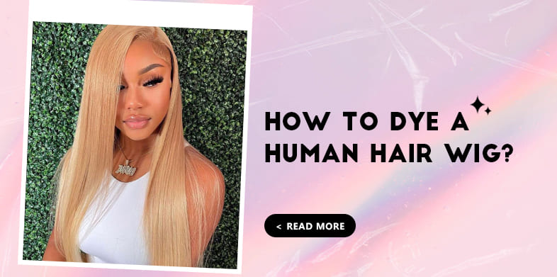 How To Dye A Human Hair Wig – CurlyMe Hair