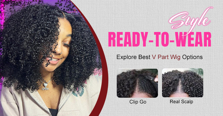 Ready-to-Wear Style: Explore Best V Part Wig Options – CurlyMe Hair
